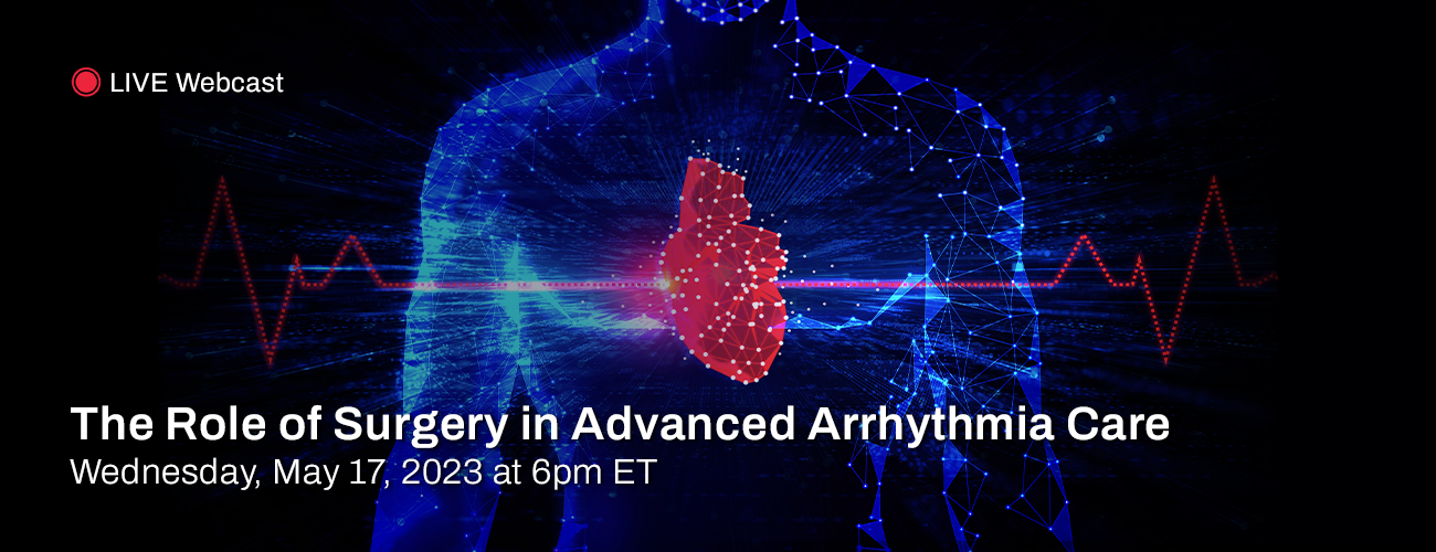 The Role of Surgery in Advanced Arrhythmia Care - Baptist Health South ...