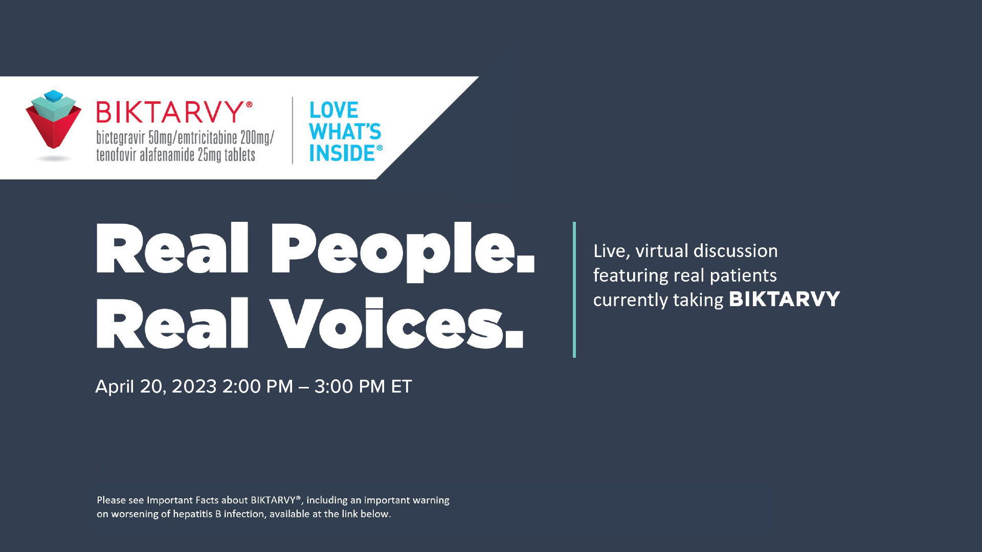 Real People. Real Voices. April 20, 2023 - Gilead BIKTARVY