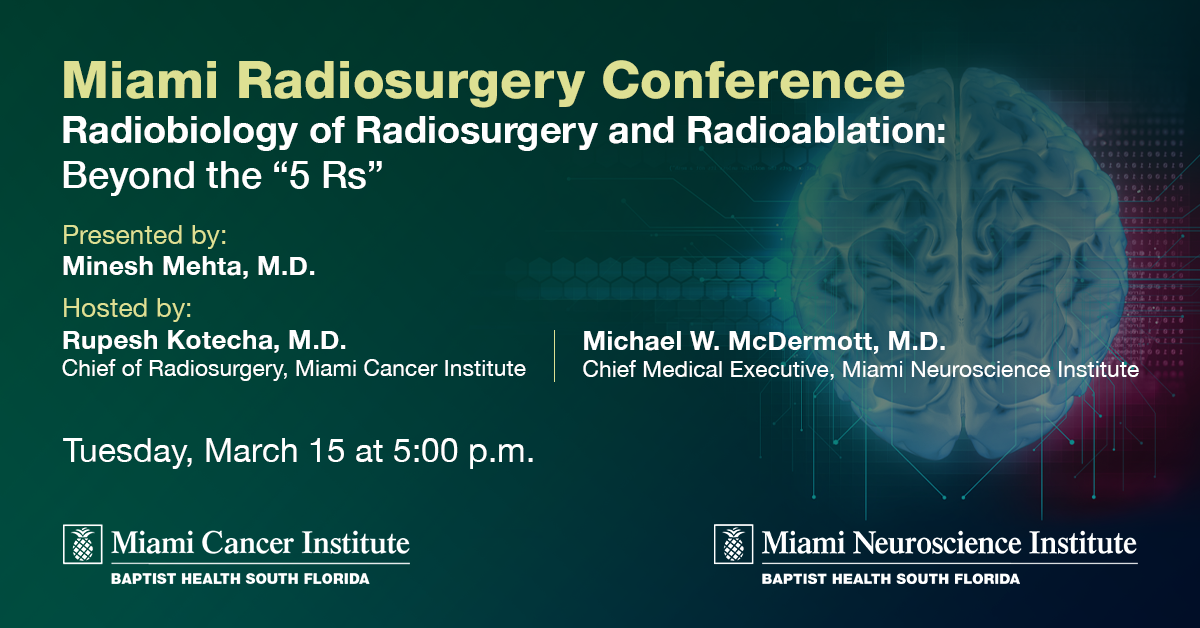 MCI – Miami Radiosurgery Conference - Baptist Health South Florida
