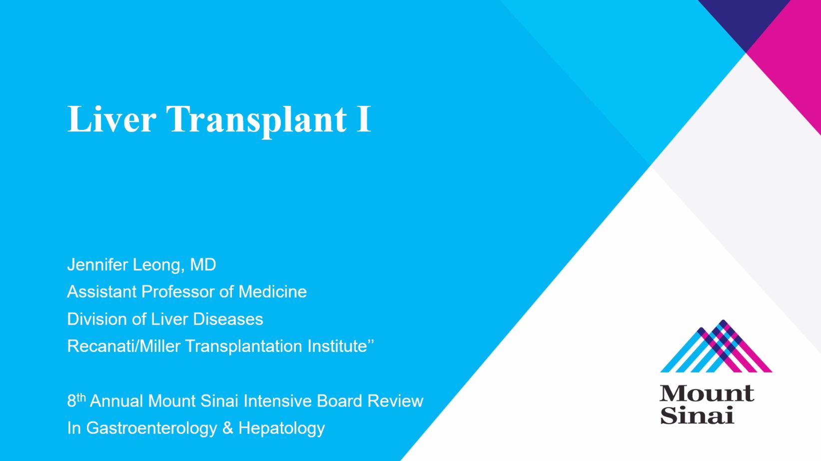 Jennifer Leong, MD - Physician's Channel - Mount Sinai New York